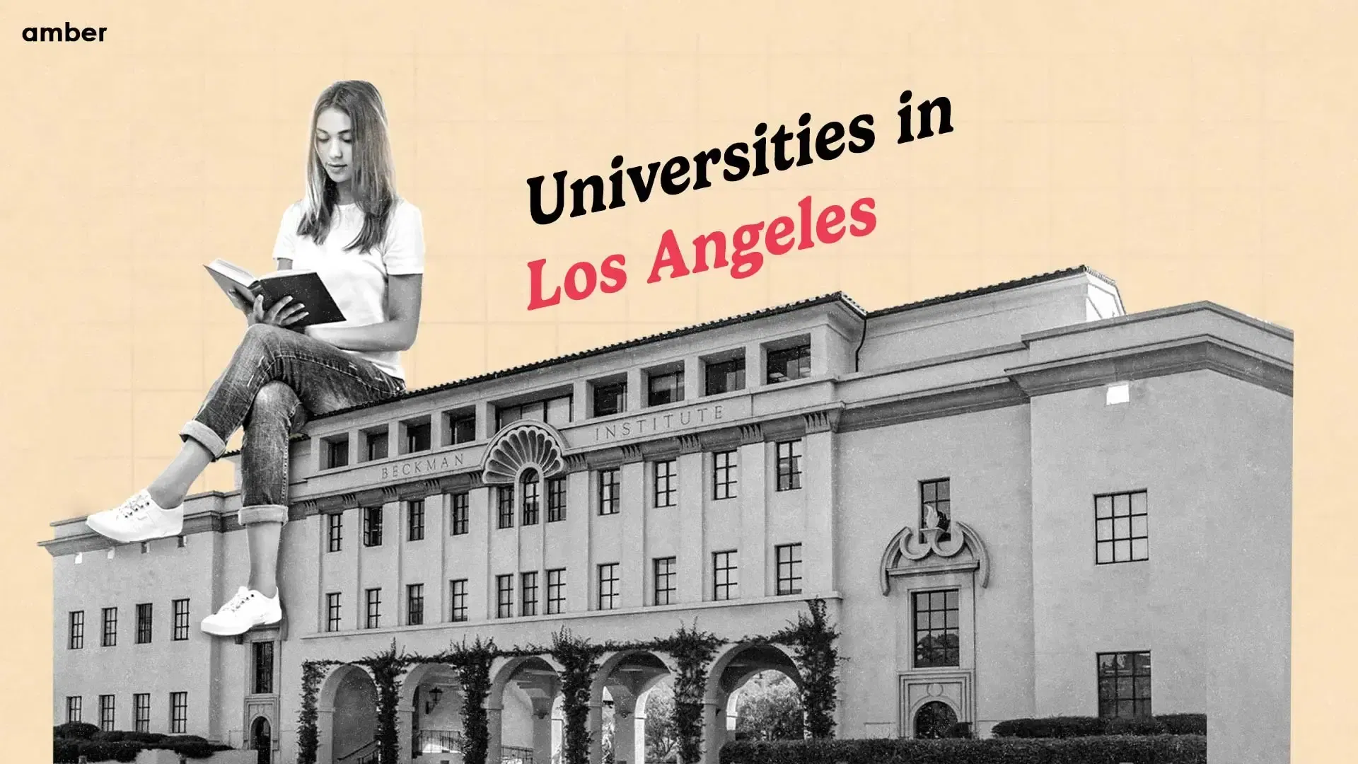 Top 10 Universities In Los Angeles | Amber